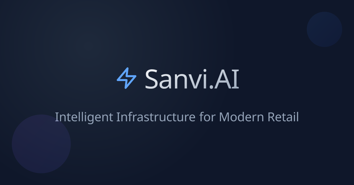 Sanvi.AI - Empowering Retail with AI & Cloud-First Innovation